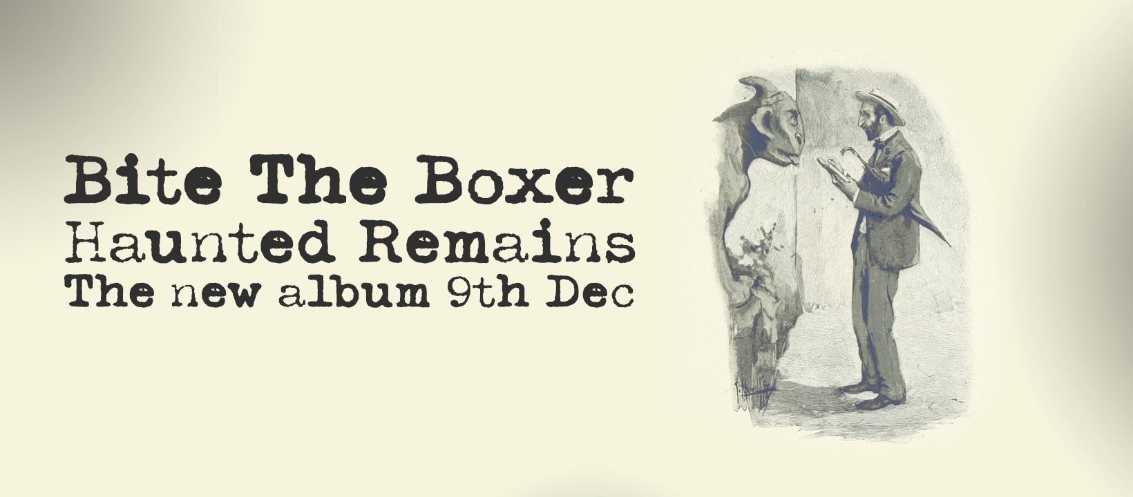 New Album Coming Soon - Bite The Boxer